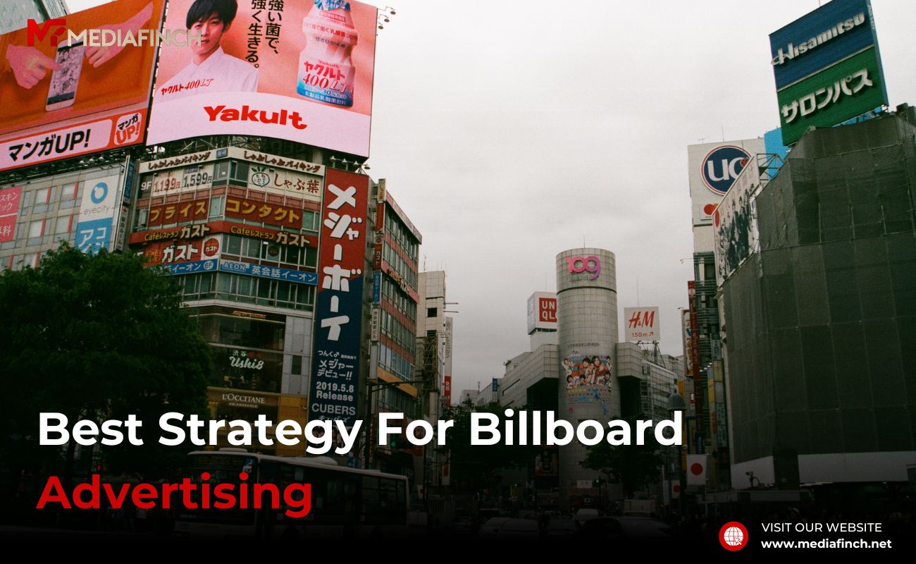 Best Strategy For Billboard Advertising | MediaFinch